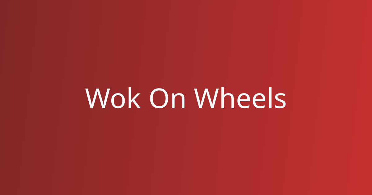 Order Authentic Chinese Online | Wok On Wheels - Pickup or Delivery ...